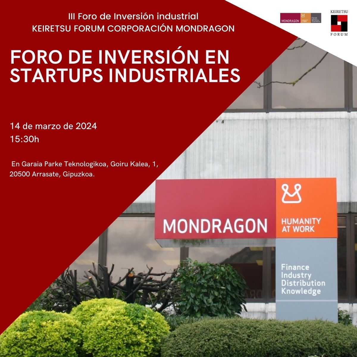 III FORO DE INVERSIÓN INDUSTRIAL KEIRETSU FORUM – CORPORACIÓN MONDRAGON ...